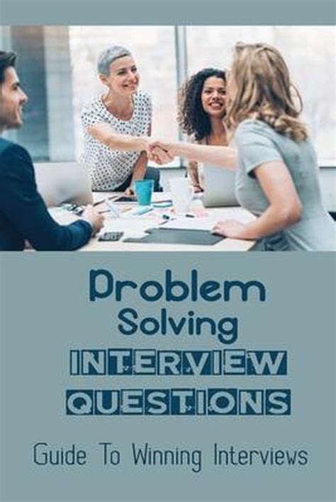 problem solving interview questions guide to winning interviews 9798547321399