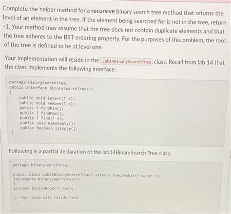 solved complete the helper method for a recursive binary