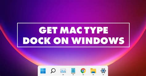 How To Turn The Windows 11 Taskbar Into A MacOS Like Dock