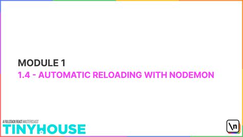 How To Use Nodemon To Auto Reload Node Js TinyHouse A Fullstack
