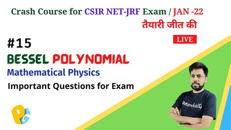 lec 15 bessel polynomial mathematical science csir net phy gate jest potentialg