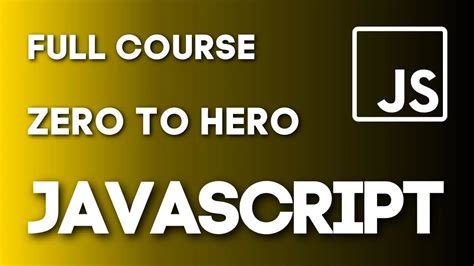 JavaScript For Beginners Full Course In 12 Hours
