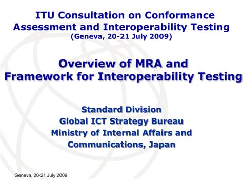 overview of mra and framework for interoperability testing itu consultation on conformance