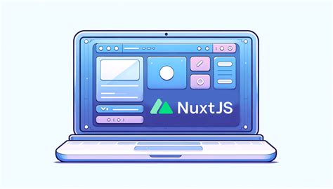 Understanding Layouts In Nuxt Js