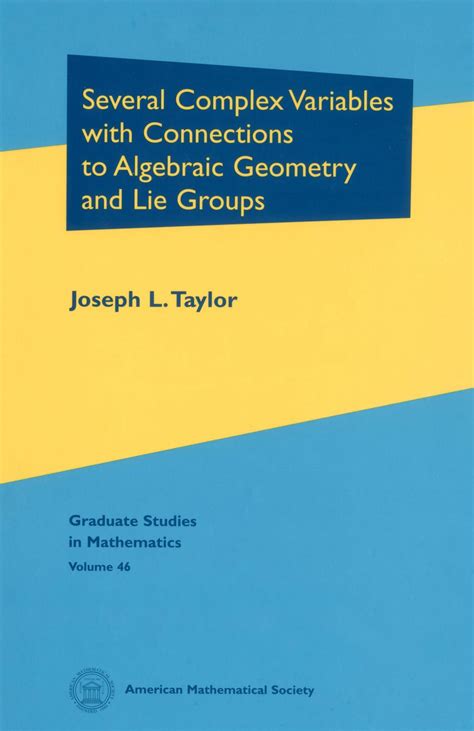 several complex variables with connections to algebraic geometry and lie groups