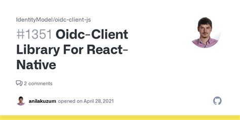 Oidc Client Library For React Native Issue 1351 IdentityModel Oidc
