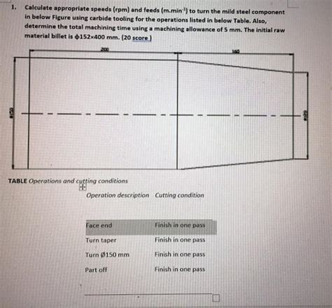 Solved 1 Calculate Appropriate Speeds Rpm And Feeds Chegg