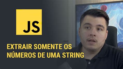 como extrair números de uma string utilizando expressões regulares youtube