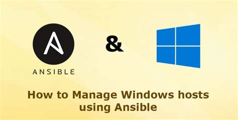 Learn To Ansible Manage Windows Devopsinvent