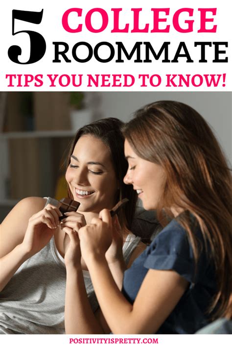 5 College Roommate Tips You Need To Know Positivity Is Pretty