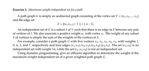 solved exercise 3 maximum weight independent set for a path