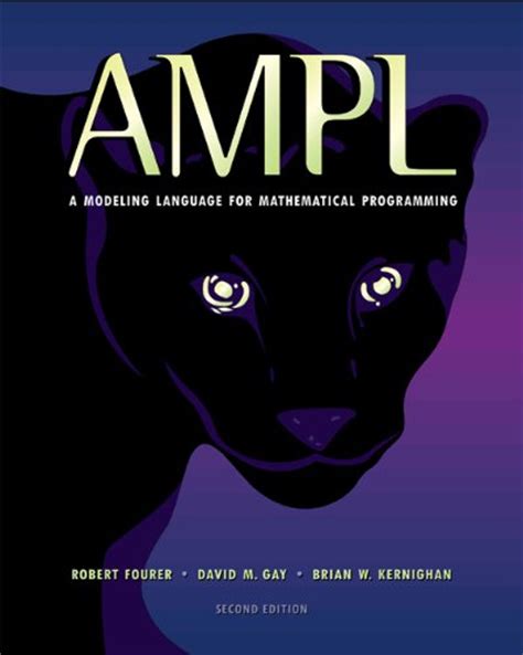 ampl a modeling language for mathematical programming uk gay david kernighan