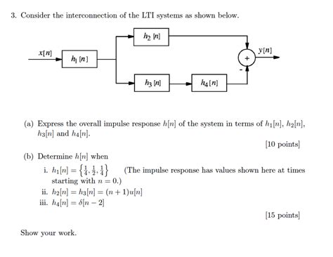 solved 3 consider the interconnection of the lti systems as