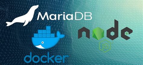 getting started with mariadb using docker and node js hackernoon