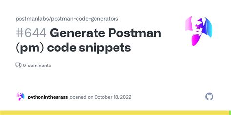 Generate Postman Pm Code Snippets Issue 644 Postmanlabs Postman