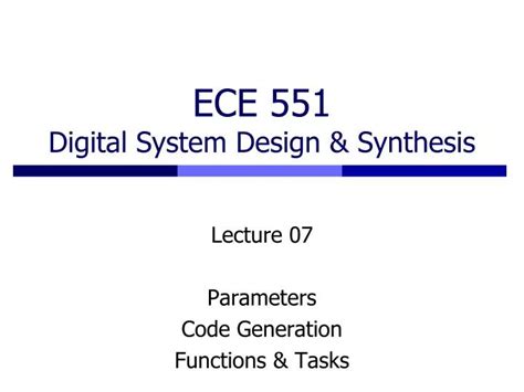 ppt ece 551 digital system design and synthesis powerpoint presentation id 1412489