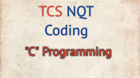tcs nqt coding questions c programming crack tcs nqt youtube