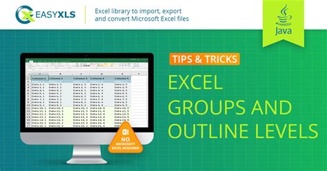 easyxls blog archive export excel file and grouping rows or columns in sheet using in java
