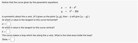 solved notice that the curve given by the parametric