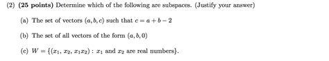 solved determine which of the following are subspaces