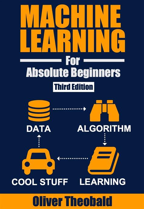 machine learning for absolute beginners a plain english introduction third edition