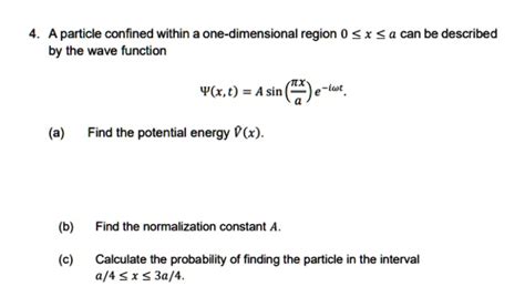 a particle confined within a one dimensional region 0