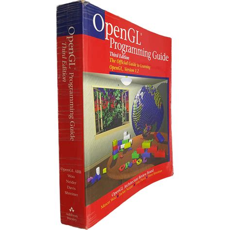 opengl programming guide opnegl architecture review board mason woo jackie neider tom