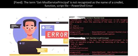 Fixed The Term Get Msolserviceprincipal Is Not Recognized As The Name Of A Cmdlet Function
