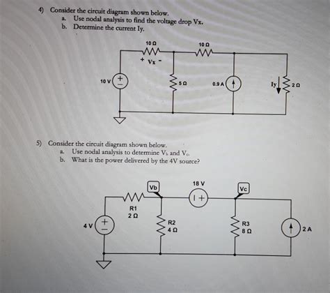 Solved 4 Consider The Circuit Diagram Shown Below Use Chegg