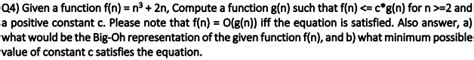 solved q4 given a function f n n3 2n compute a function