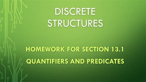 discrete structures section 13 1 quantifiers and predicates homework youtube