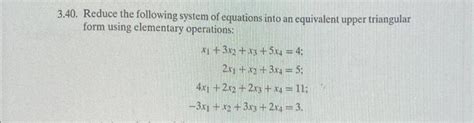 [solved] 3 40 reduce the following system of equations int