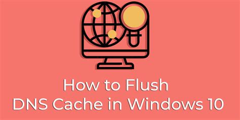 How To Flush DNS Cache In Windows 10 Techilife
