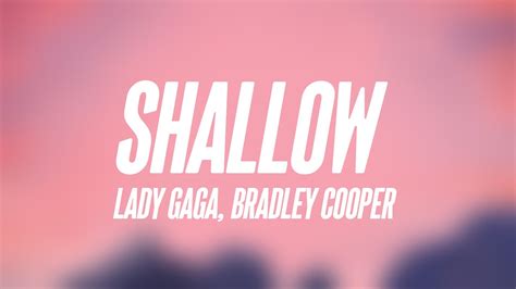 Shallow Lady Gaga Bradley Cooper Lyrics 🦭 Youtube
