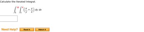 solved calculate the iterated integral 16 5 s the dy dx