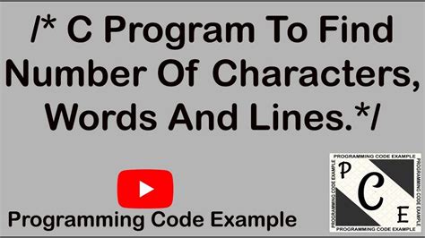 81 C Program To Find Number Of Characters Words And Lines YouTube