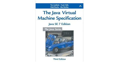 the java virtual machine specification java se 7 edition by tim lindholm