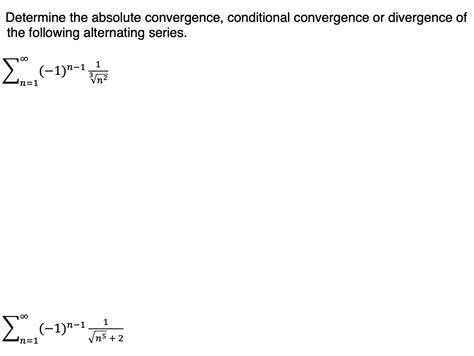 solved determine the absolute convergence conditional