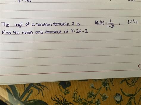 solved the mgf of a random variable x 15 find the mean and