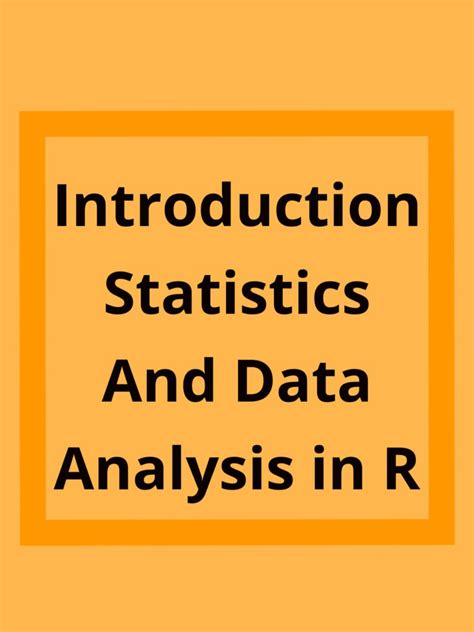 Introduction Statistics And Data Analysis In R