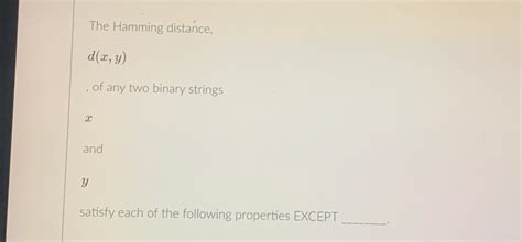 solved the hamming distance d x y ﻿of any two binary