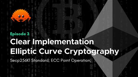 [btc eth ep 3] implementing ecc with secp256k1 curve standardization and point operations