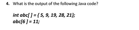 solved 4 what is the output of the following java code int