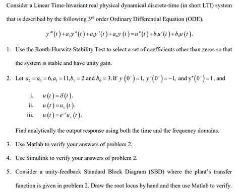 consider a linear time invariant real physical dynamical discrete time in short lti system