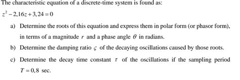 solved the characteristic equation of a discrete time system