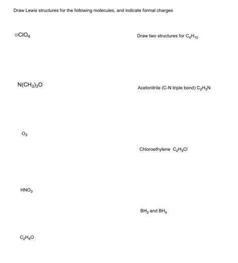 solved draw lewis structures for the following molecules