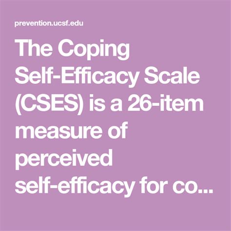 the coping self efficacy scale cses is a 26 item measure of perceived self efficacy for coping