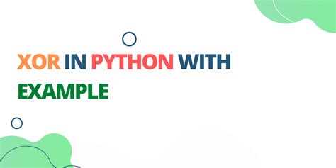 xor in python with example