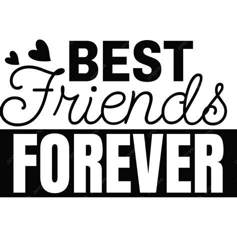 Best Friends Forever Vector Best Friends Forever Friendship Text Effect Friends Svg Design