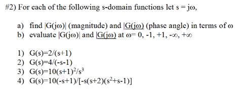 solved 2 for each of the following s domain functions let